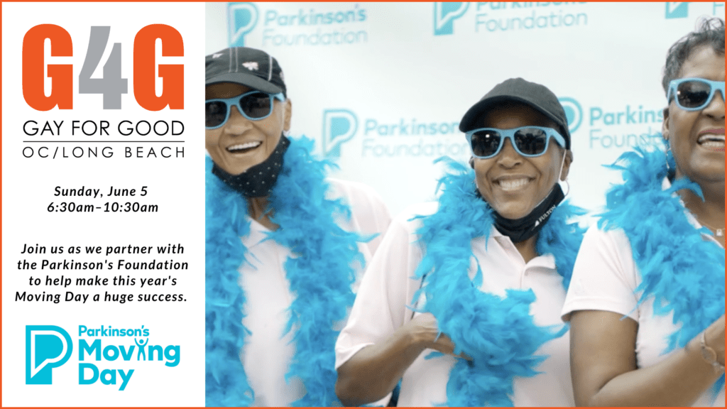 G4G OC/LB + Parkinson's Foundation 6/5/2022 - Gay for Good | LGBTQ+ ...