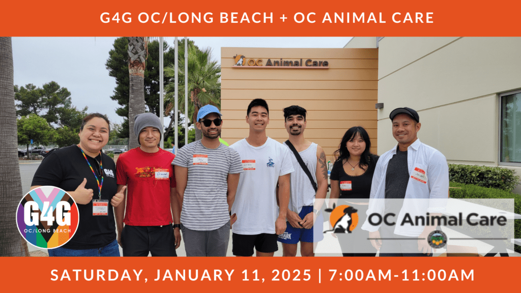 G4G OC/Long Beach + OC Animal Care | Saturday, January 11, 2025 - Gay ...