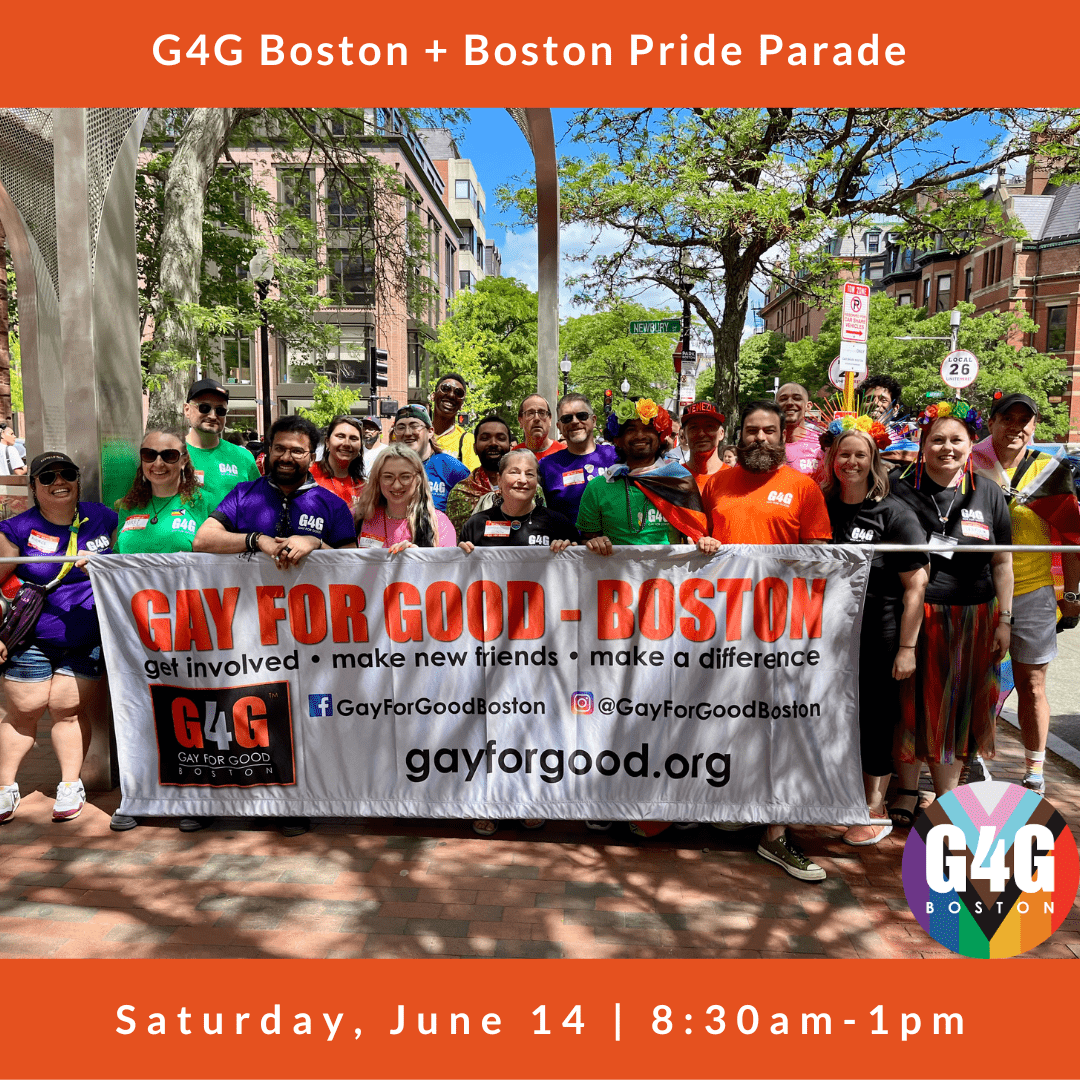G4G Boston + Boston Pride Parade | June 14, 2025 - Gay for Good ...