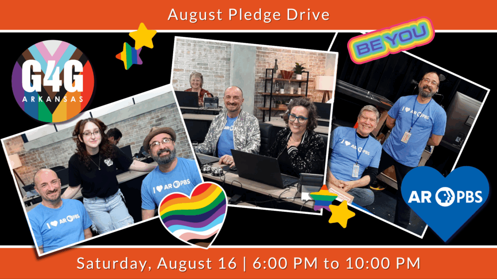 G4G + Arkansas PBS | August 16, 2025 - Gay for Good | LGBTQ+ Volunteer ...